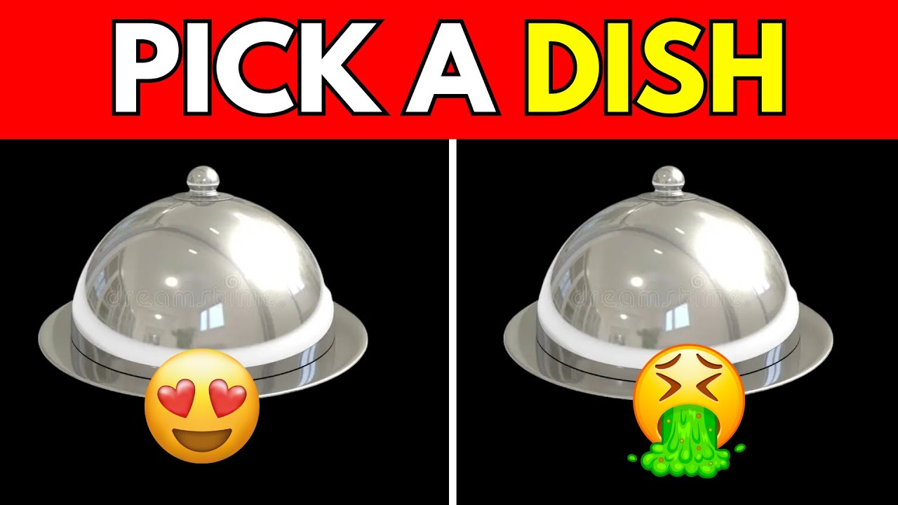 Pick a Dish - Good VS Bad Food Edition 😋😏 | Food Quiz | Quiz Flare ...