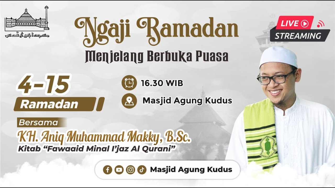 LIVE ! Ngaji Ramadan| | KH. Aniq Muhammad Makky. B.Sc I 8 Ramadan 1445H ...