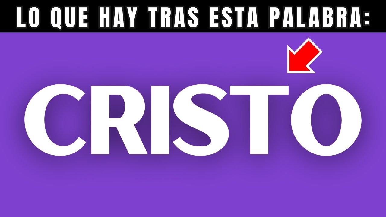 ¿Qué significa CRISTO? ¿Qué implica para JESÚS este título? Significado ...