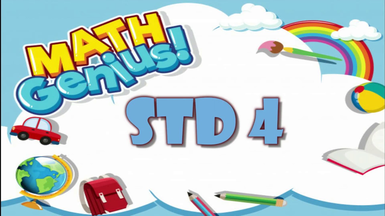 4 STD MATHS - YouTube