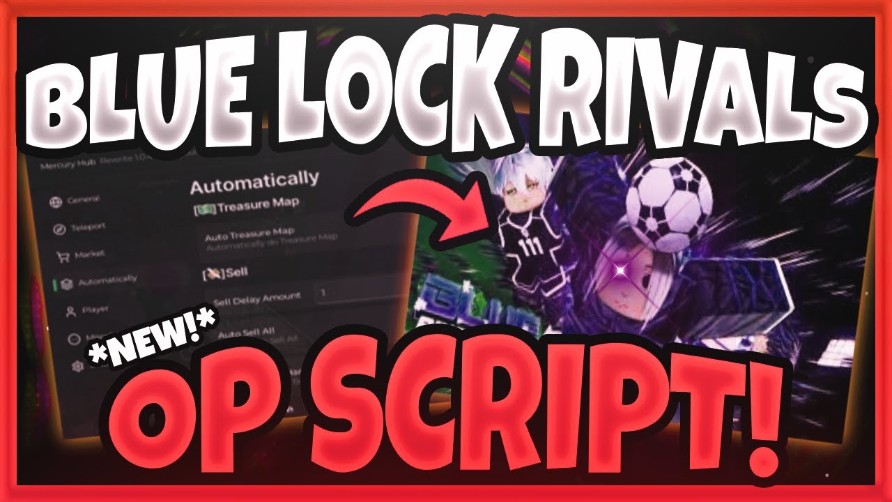 INSANE Blue Lock: Rivals Script! ⚽ Auto Goals, Infinite Yen, and More ...