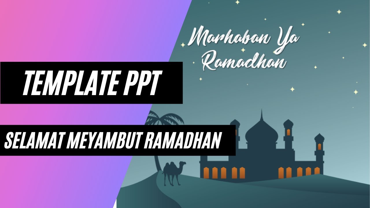 TEMPLATE PPT UCAPAN SELAMAT MENYAMBUT BULAN SUCI RAMADHAN 1422 H - YouTube