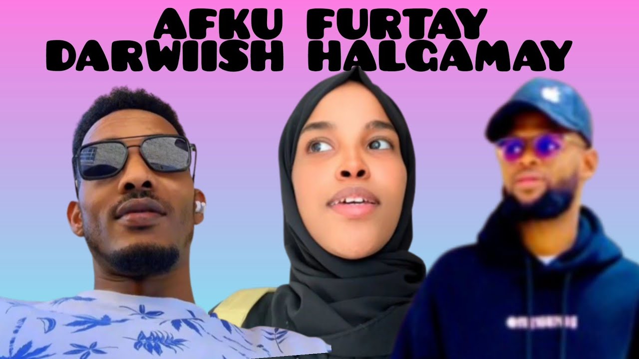DARWIISH HALGAMAY O MARKALE DAGAALKA KUSO BIIRAY MUUQAALO CUSUBNA SO ...