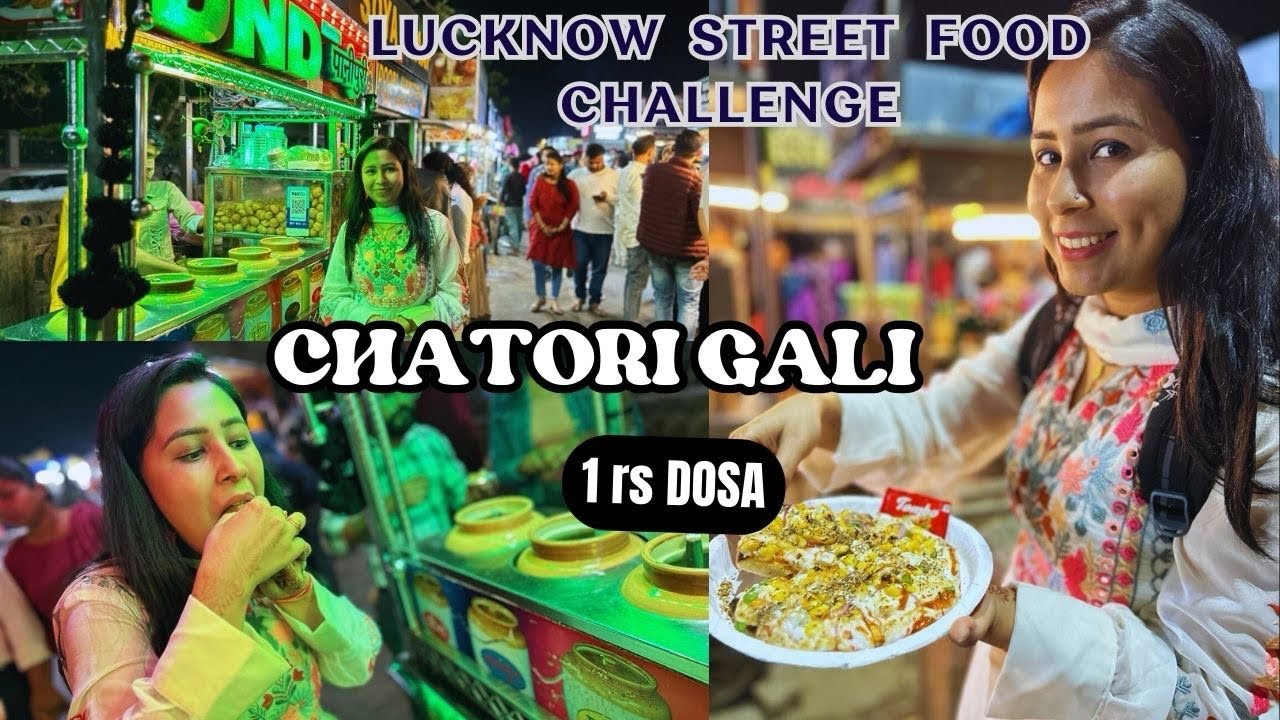 CHATORI GALI Lucknow | STREET FOOD CHALLENGE -1090 Lucknow Street Food ...