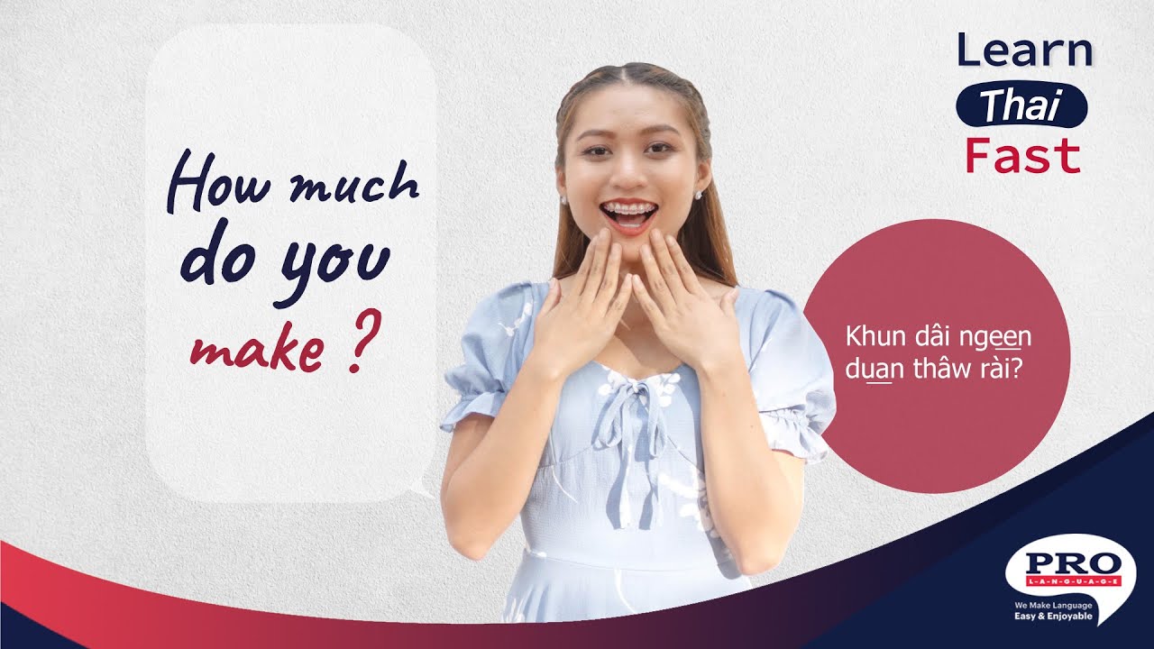 Learn Thai fast | How much do you make? - YouTube