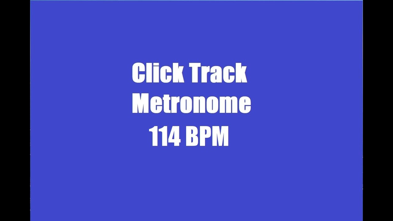 Click Track - Clicktrack - Metronome - 114 BPM - YouTube