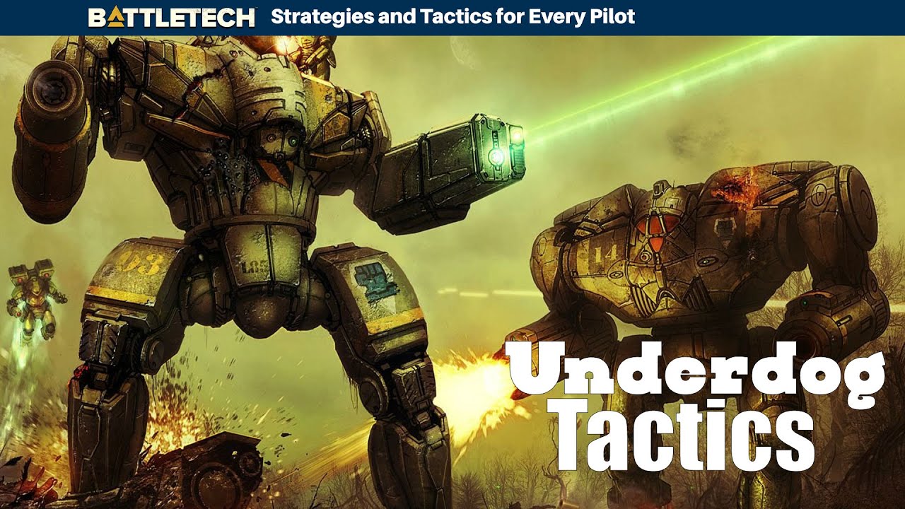 The Underdog’s Guide to BattleTech: How to Win Against the Odds - YouTube