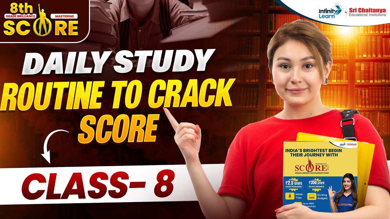 Daily Study Routine to Crack SCORE Class 8 | SCORE 2025 Preparation ...