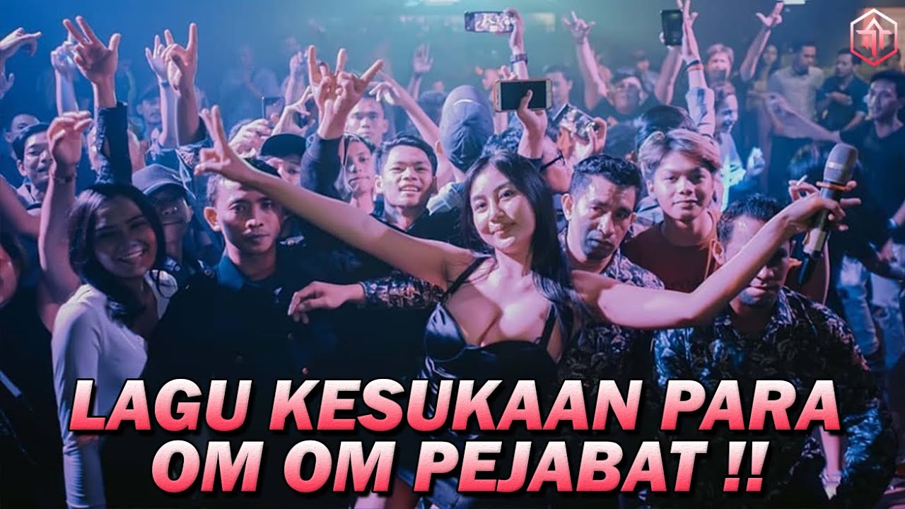 LAGU KESUKAAN PARA OM OM PEJABAT !!! DJ Terbaru 2023 DJ Dugem Jungle ...