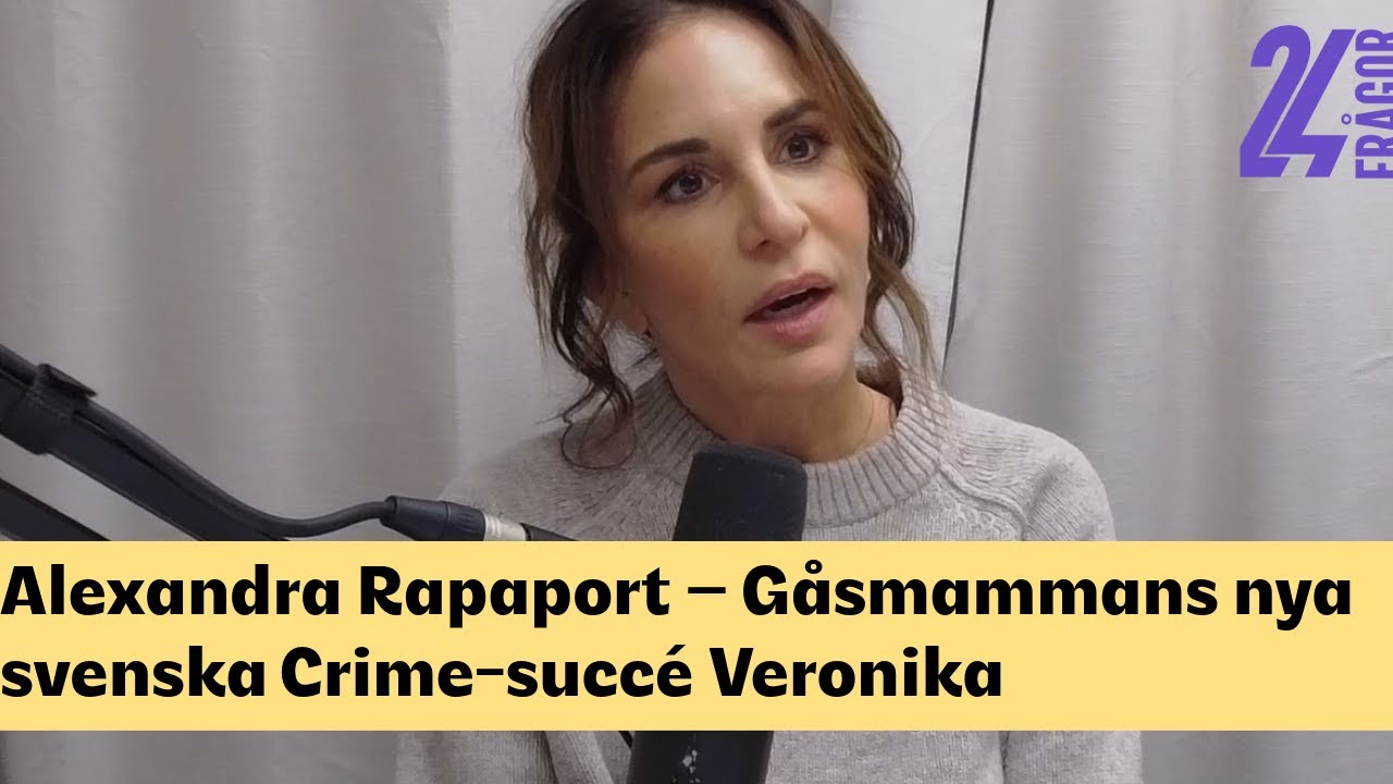 Alexandra Rapaport – Gåsmammans nya svenska Crime-succé Veronika - YouTube