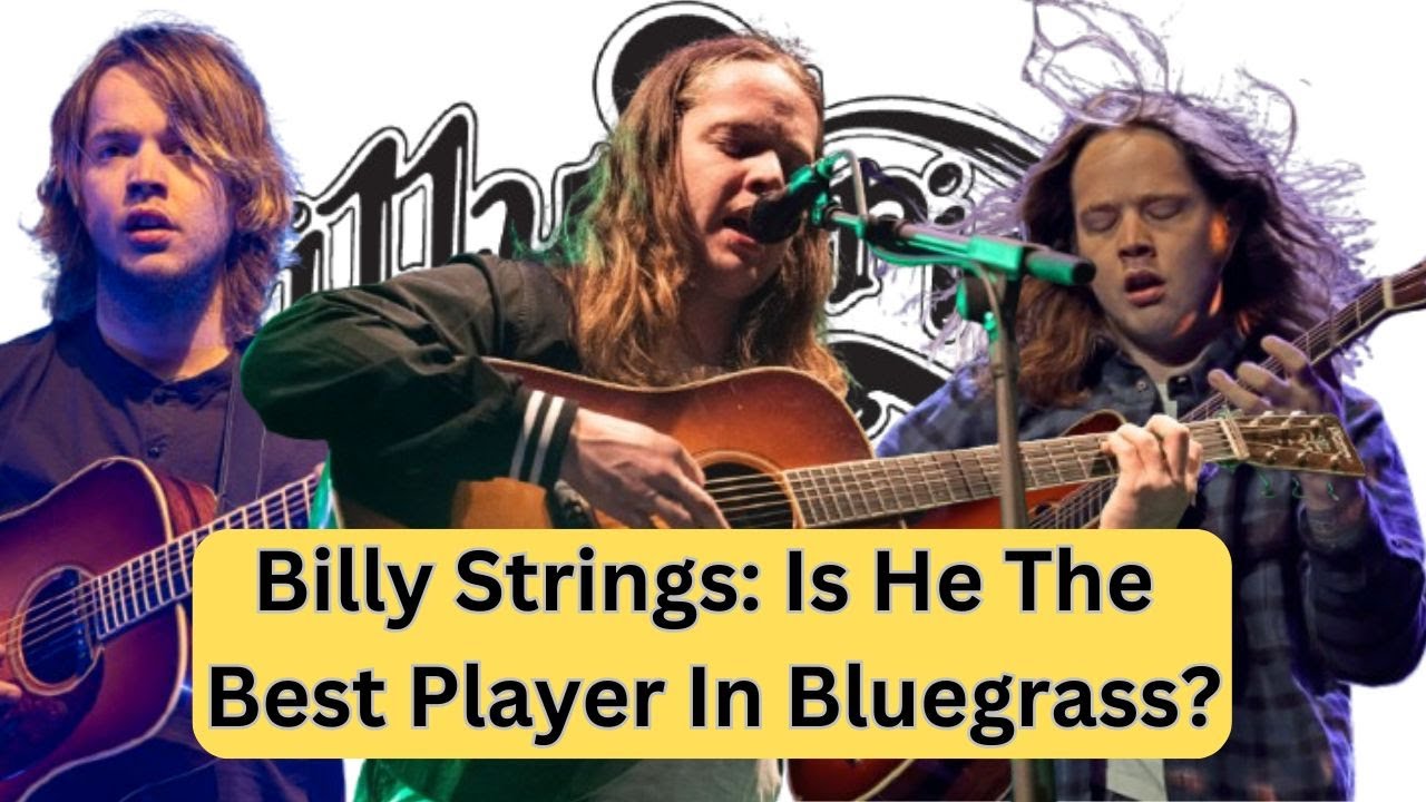 Billy Strings: Is He The New Undisputed King of Bluegrass? - YouTube