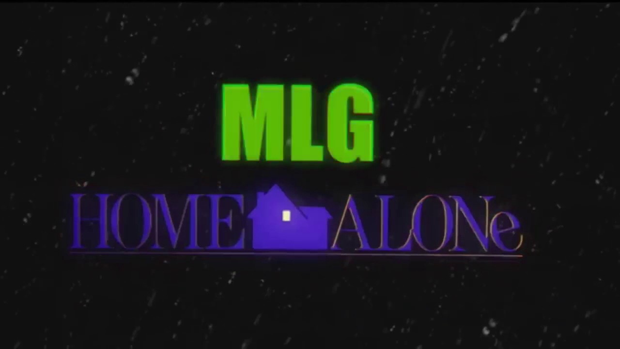 [MLG] Home Alone - YouTube