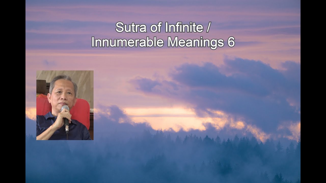 Sutra of Infinite / Innumerable Meanings 6 - YouTube