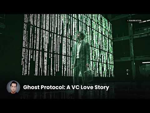 Ghost Protocol : A VC Love Story