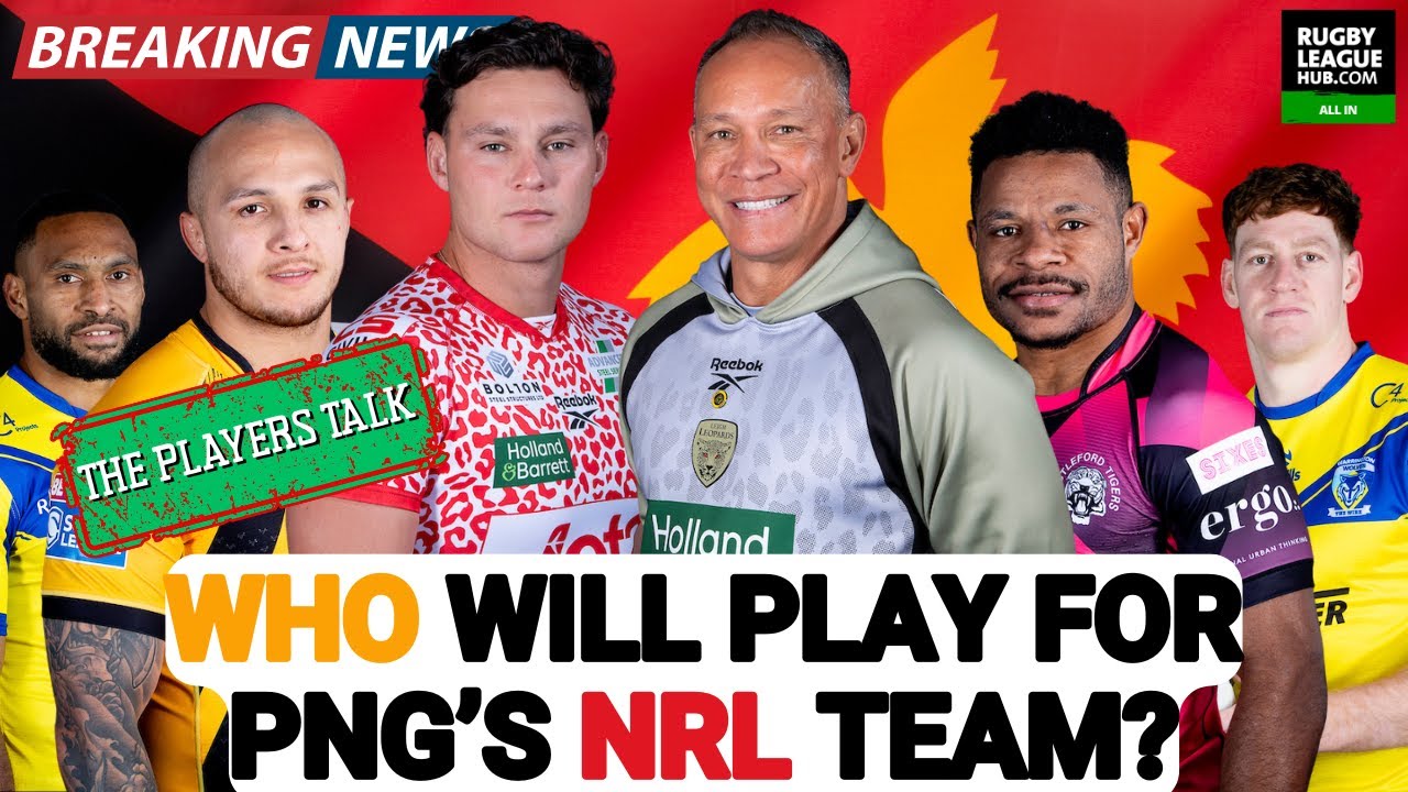 Who will play for the PNG NRL team? We talk to SIX players and a coach ...