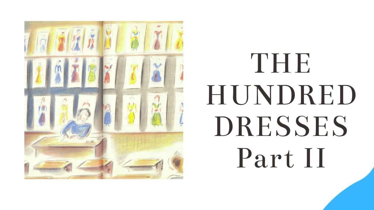 Chapter 6 :The Hundred Dresses Part 2 || part 2.1 - YouTube