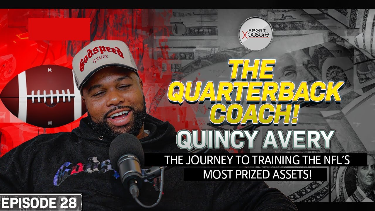 The Quarterback Coach | Quincy Avery | The Journey to Training the NFL ...