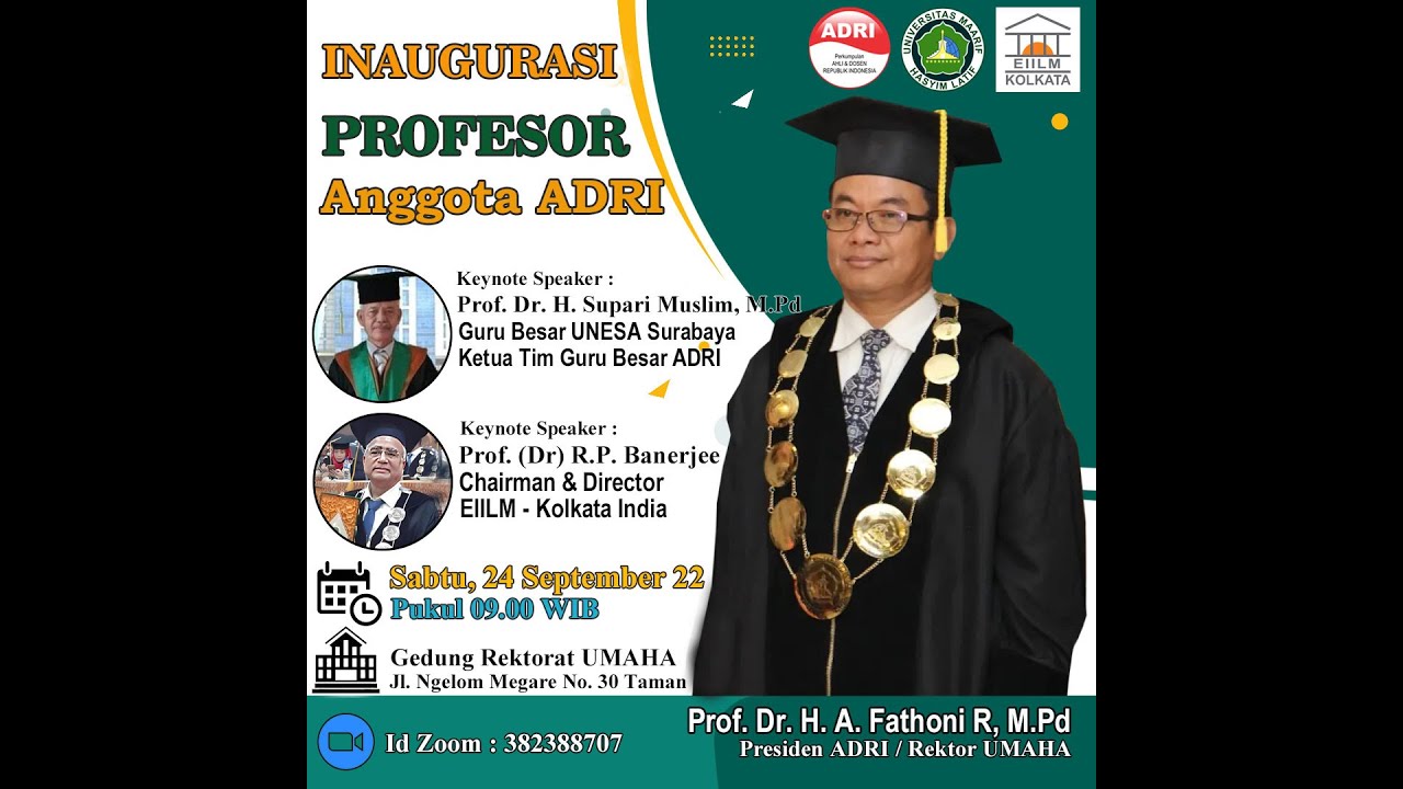 INAUGURASI GURU BESAR Presiden ADRI Prof. Dr. H. A. Fathoni Rodli, M.Pd ...