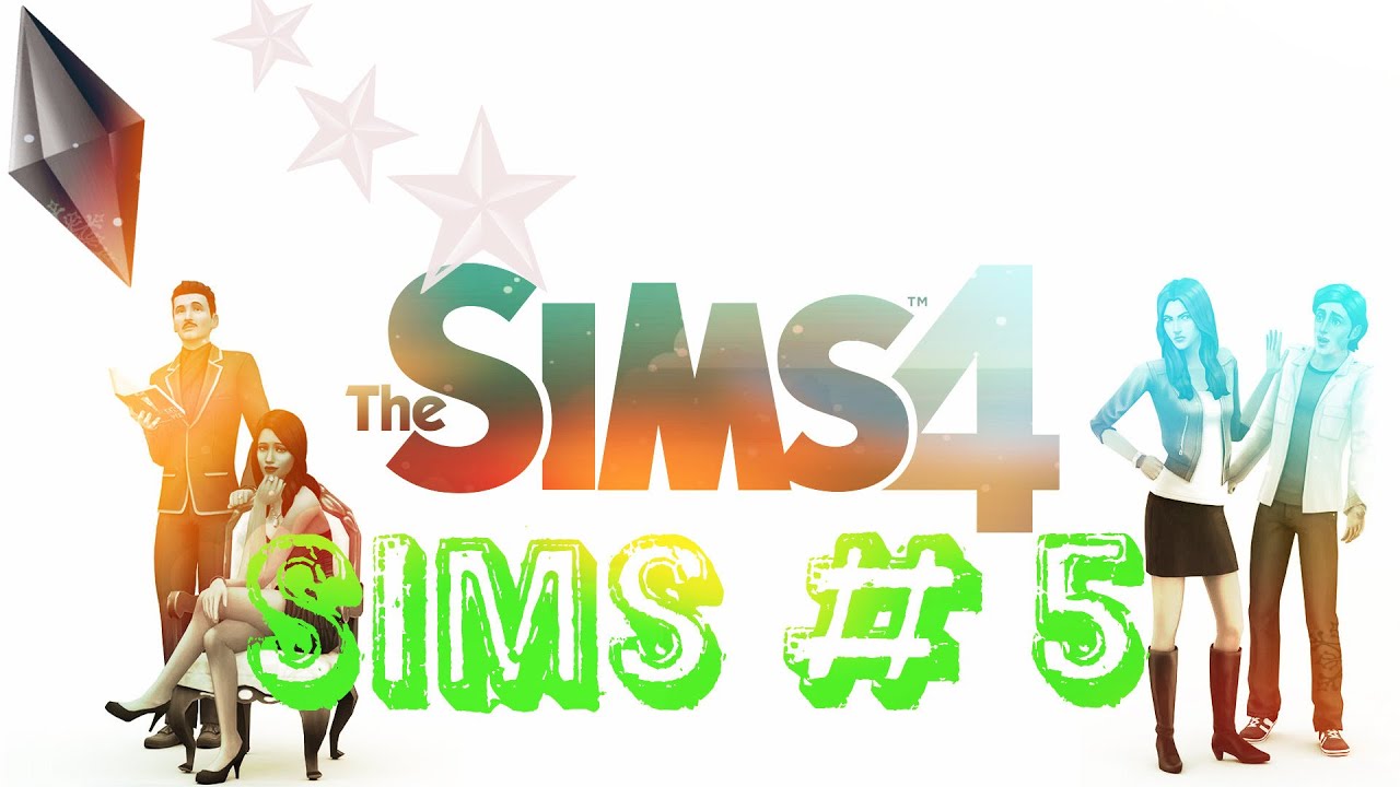 Sims 4 #5 - YouTube