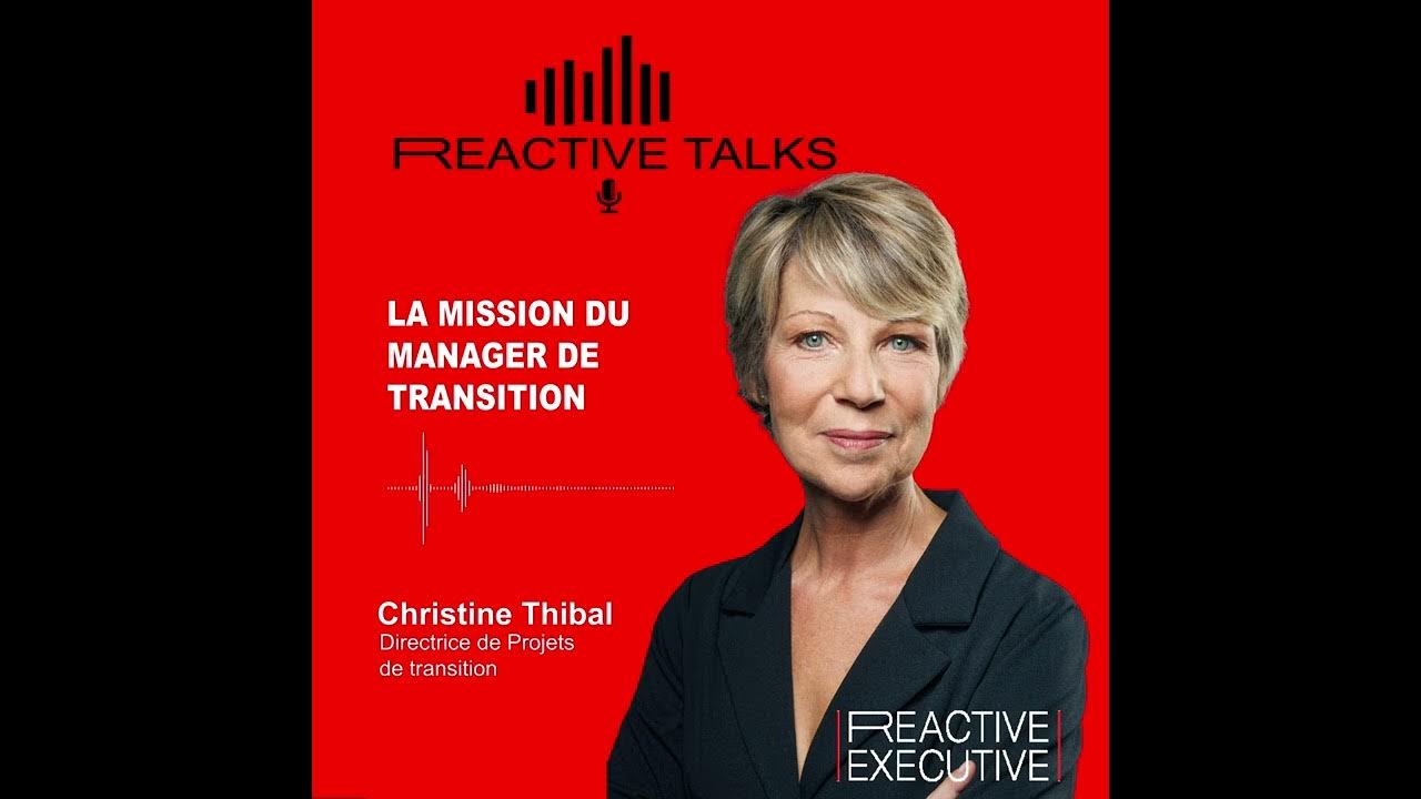 REACTIVE TALKS : Christine Thibal : Stratège, chef d’orchestre, meneuse de projets… - YouTube