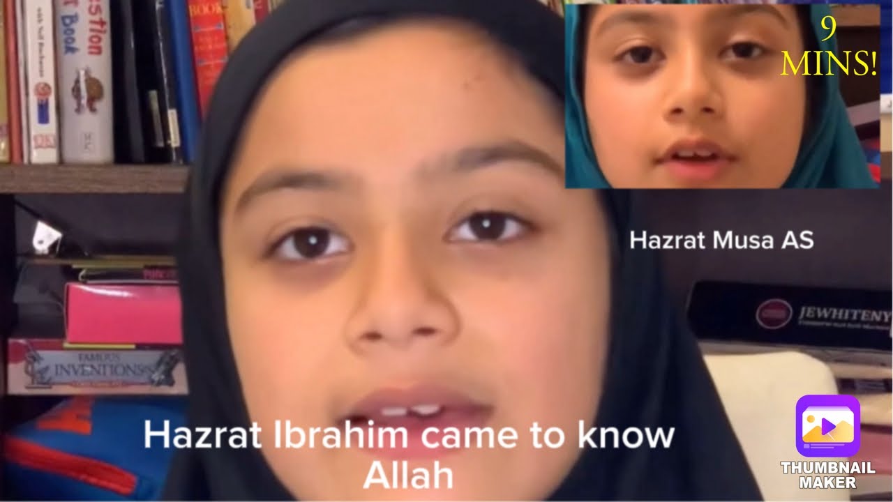 Hazrat Ibrahim came to know Allah & Hazrat Musa AS by Nooria Qureshi | 2 stories | 9 mins - YouTube