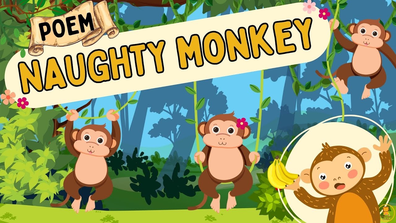 Naughty Monkey Poem | Poem for Kids | Learning with Rhymes! #KidsPoetry ...