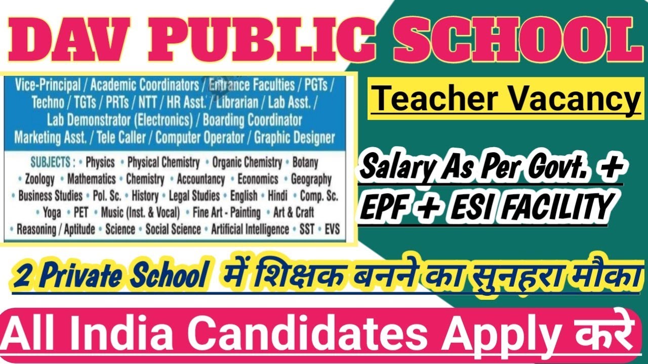DAV PUBLIC SCHOOL TEACHER VACANCY 2025 | DAV VACANCY 2025 | DAV PUBLIC ...
