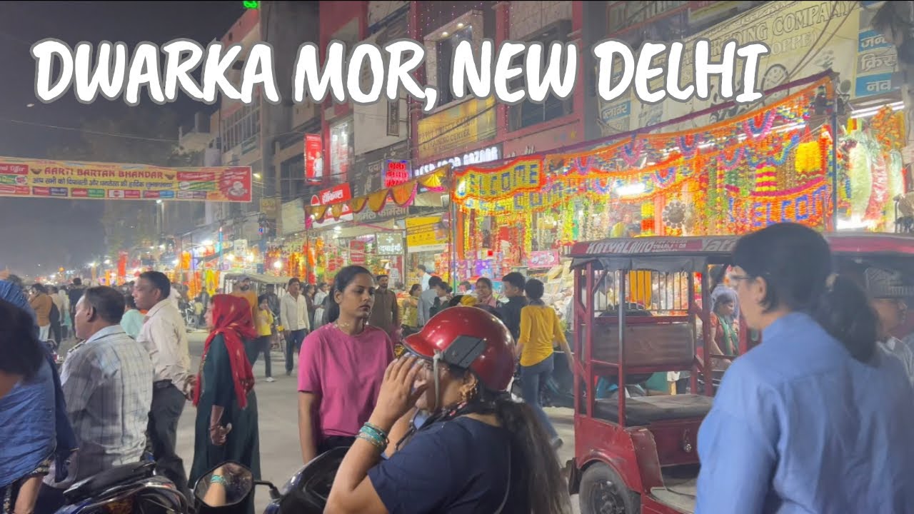 Budget Friendly Market ~ Dwarka Mor , New Delhi | Najafgarh | Diwali ...