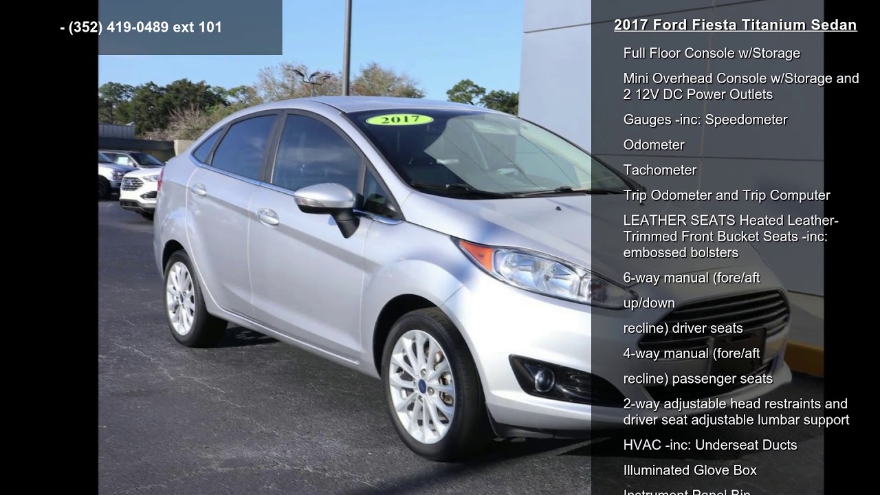 2017 Ford Fiesta Titanium Sedan - YouTube