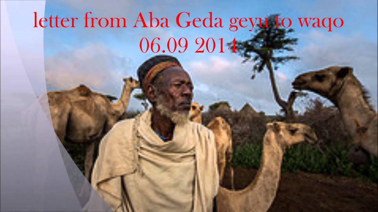 letter from Aba Geda geyu to waqo 06.09.014 - YouTube