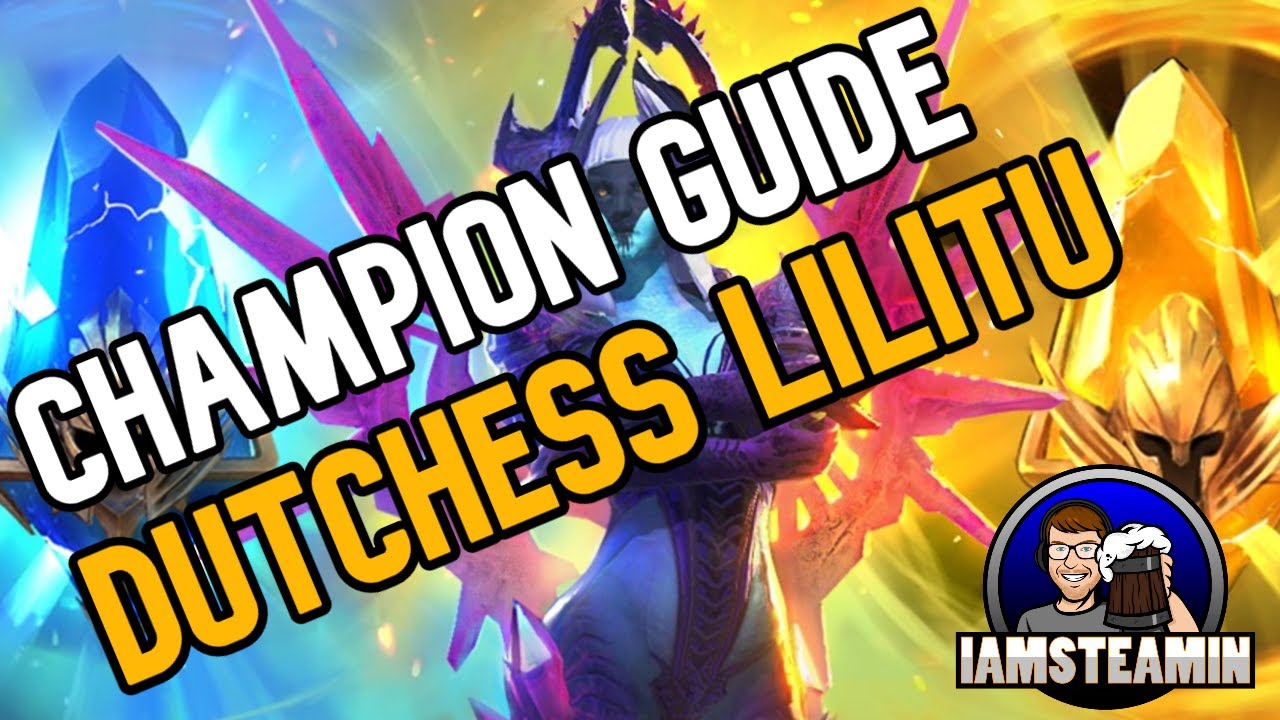 Champion guide: Duchess Lilitu [Raid: Shadow Legends] - YouTube