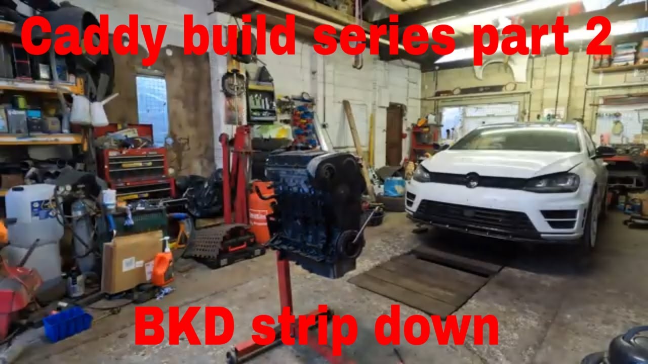 VW BKD Caddy build series part 2 stripping the 2.0tdi engine down ready ...