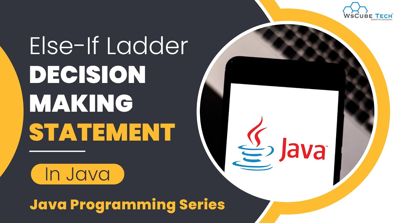 Else If Ladder Statement Kya Hai Java Statement Tutorial Hindi Youtube