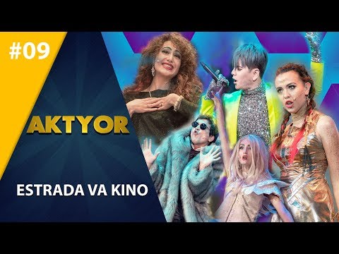 Aktyor-2 | 9-son ESTRADA VA KINO (28.04.2019)