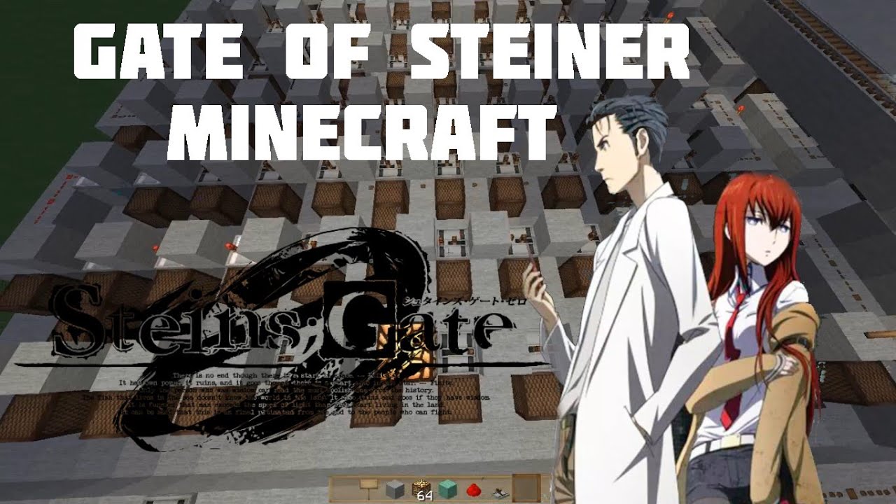 Gate of steiner full Steins Gate 0 Minecraft Block Song - YouTube
