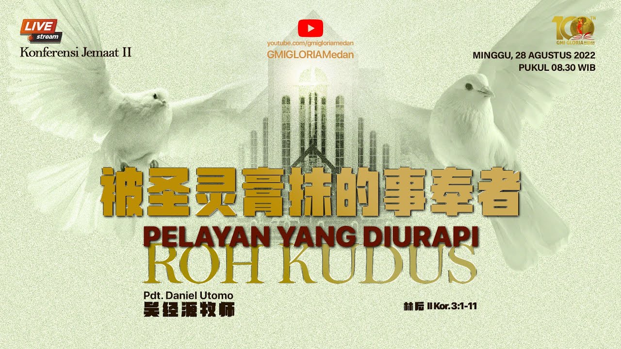 Ibadah Online 28 Agustus 2022 | GMI Gloria - Pelayan Yang Diurapi Roh ...