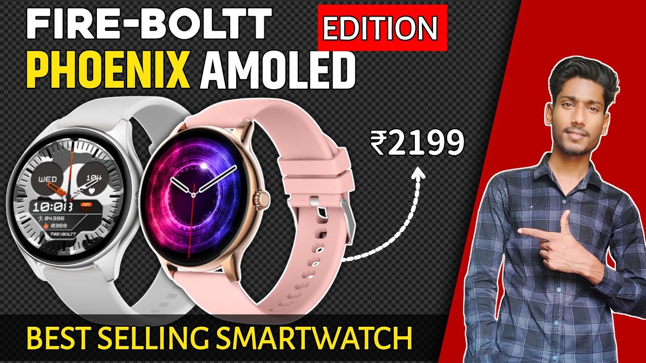Best amoled smartwatch under 2000 | Fire Boltt phoenix amoled - YouTube