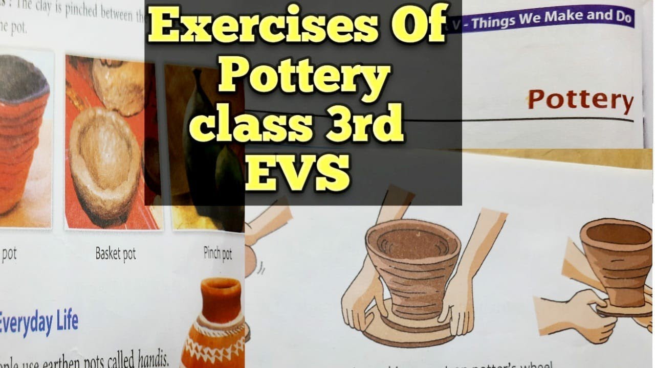 Exercises of chapter 17 pottery DPS class 3 EVS living planet - YouTube