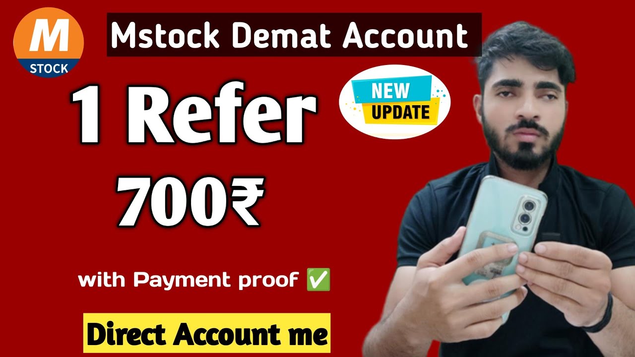 New update 🤑 !! 1 Refer 700₹, unlimited Refer, Mstock Refer And Earn ...