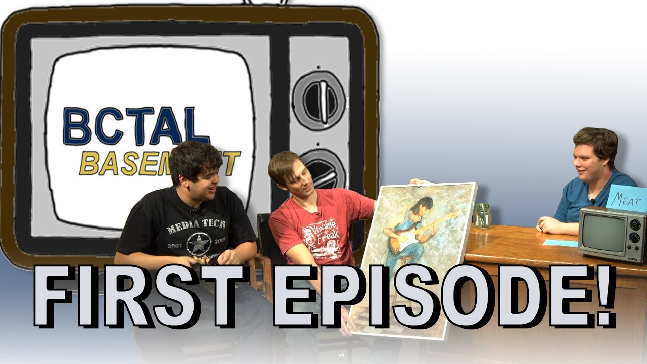 The BCTAL Basement S1E1 - The First Episode! - YouTube