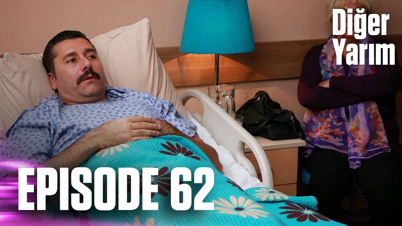 Diğer Yarım - Episode 62 - YouTube