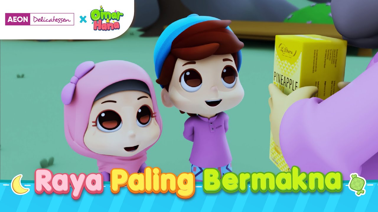 Raya Paling Bermakna | Omar & Hana x AEON Delicatessen - YouTube