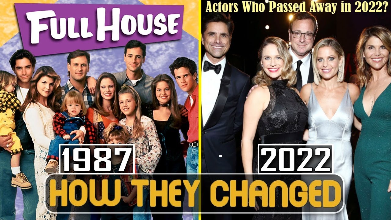 FULL HOUSE 1987 Cast THEN AND NOW 2022 Thanks For The Memories - YouTube
