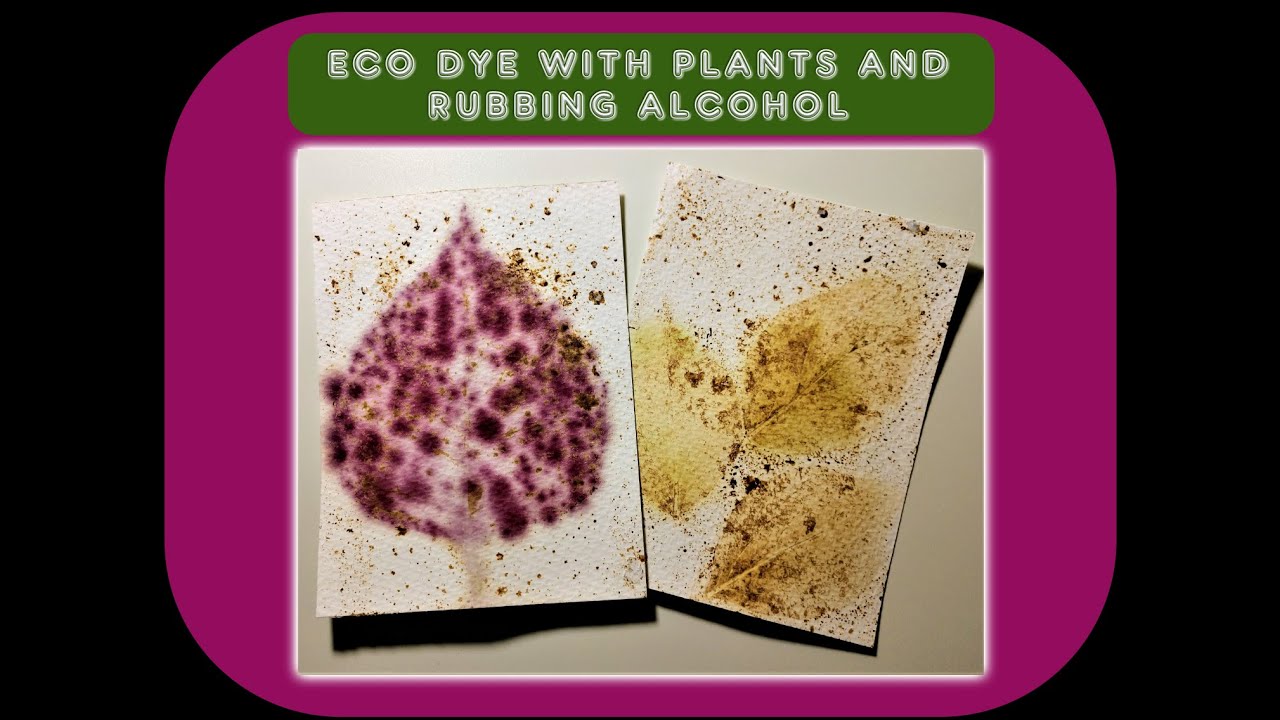 How to Eco Dye Paper With Rubbing Alcohol - YouTube