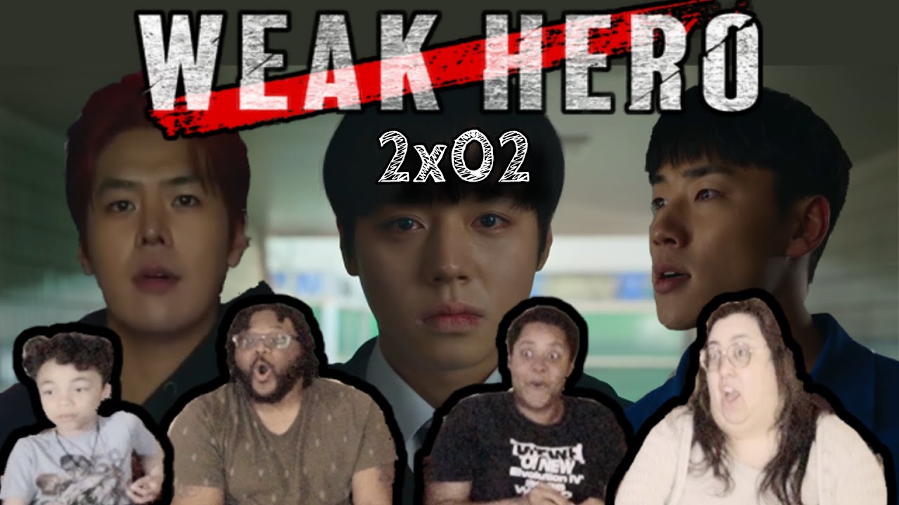 약한영웅 WEAK HERO CLASS 2 (SEASON 2) EP. 2 GROUP REACTION!!! GOTAK IS ...