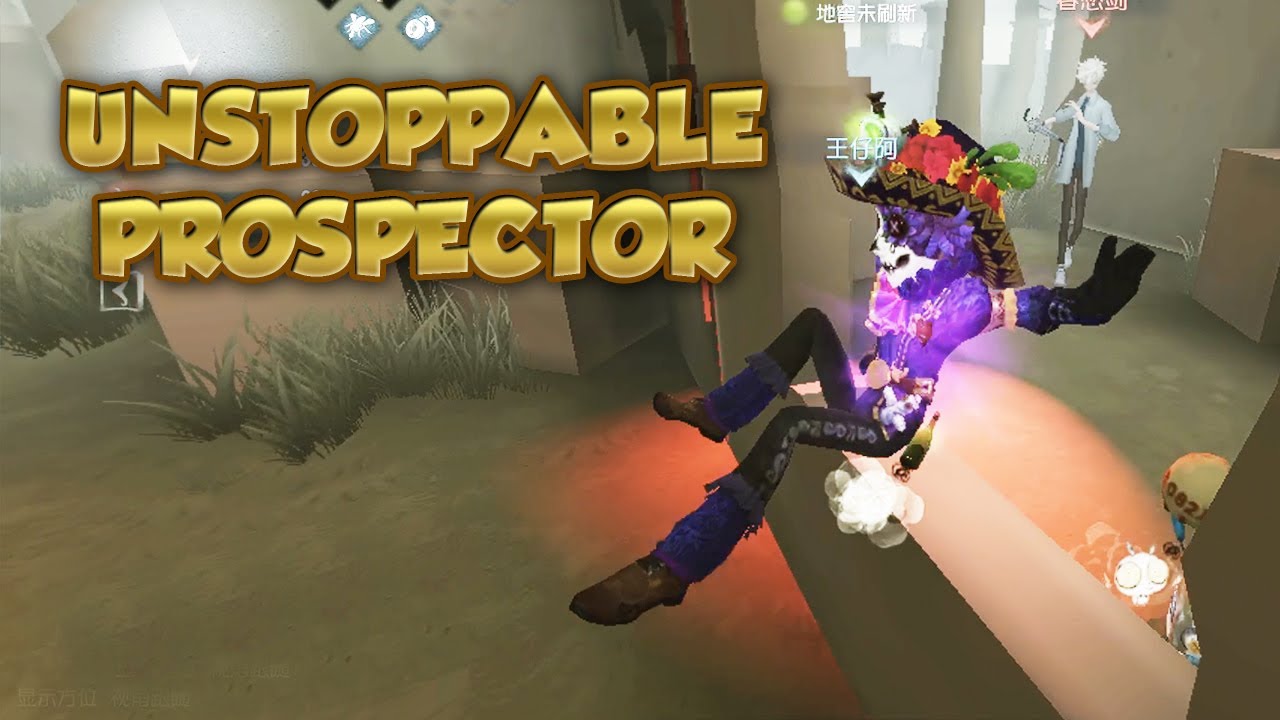 Unstoppable Prospector | Identity V | 第五人格 | |제5인격 | Prospector - YouTube