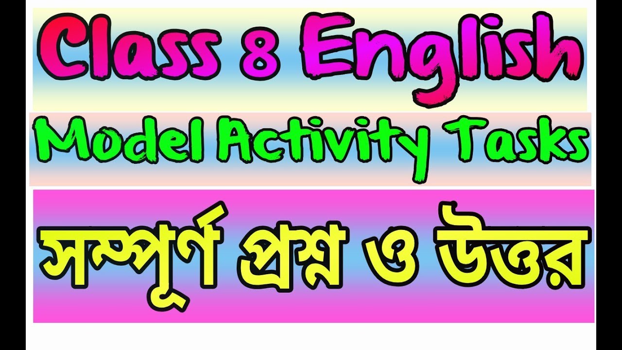 Class 8 English Model Activity Task Question & Answer | Activity Task ...