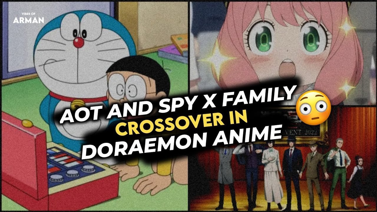DORAEMON BIGGEST CROSSOVER - AOT & Spy X Family Crossover In Doraemon | Doraemon Crossover ...