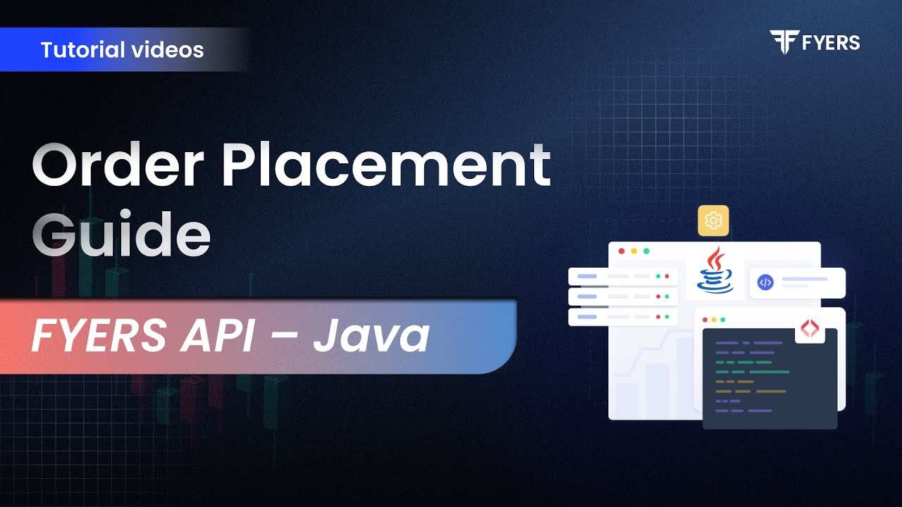4. Order placement guide | FYERS API - Java - YouTube
