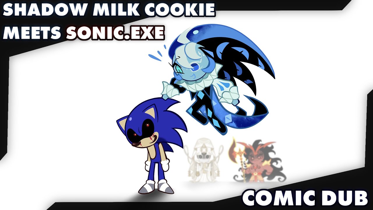 Shadow Milk Cookie встречает Sonic.exe (Comic Dub) [RUS DUB] - YouTube